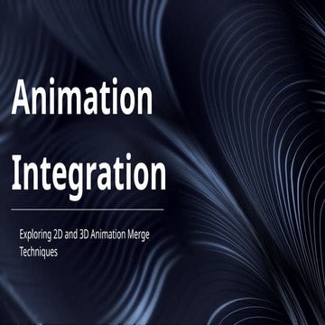 2D 3D Animation Integration and VFX.pptx
