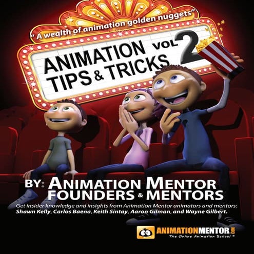 Animation Mentor Tips and Tricks Vol 2 | PDF