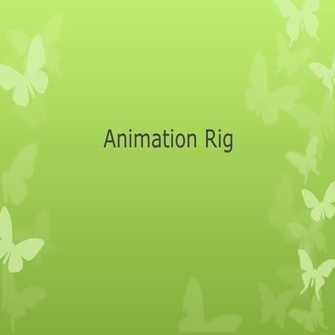 Animation rig set up | PPT | Computer Animation | Computer Software and ...