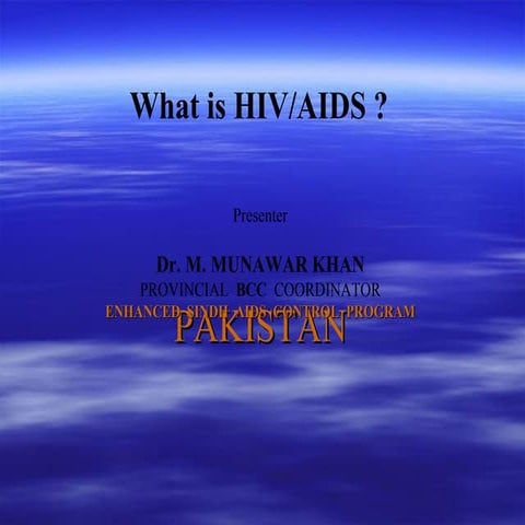 HIV/AIDS Dr Munawar Khan | PPT | Infectious Diseases | Diseases and ...