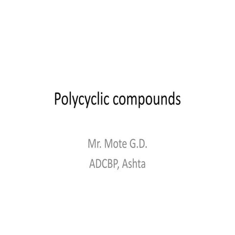 Chemistry polycyclic compounds | PDF