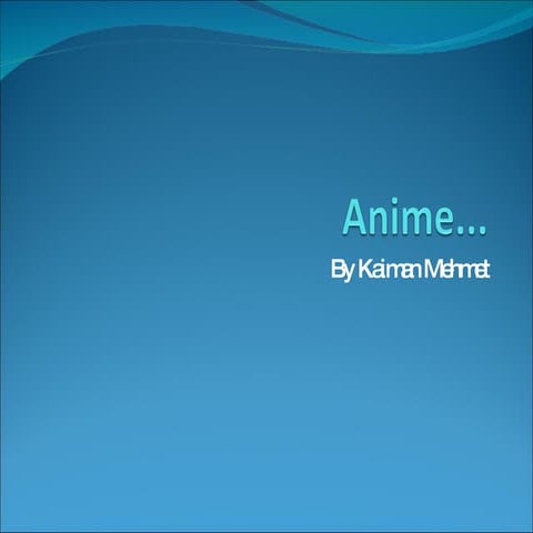 Anime presentation | PPT