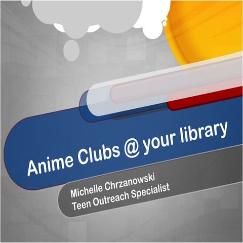 Anime Clubs @ your library | PPTX | Animation & Anime | Genres