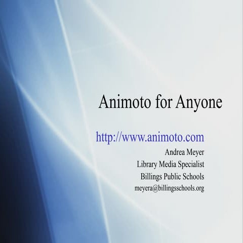 Animoto for everyone | PPT