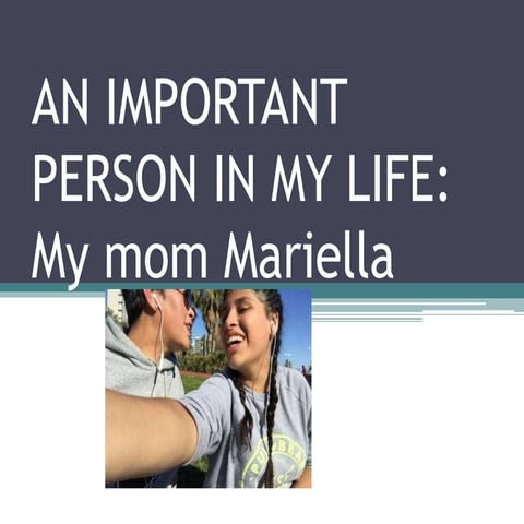 An important person in my life | PPTX