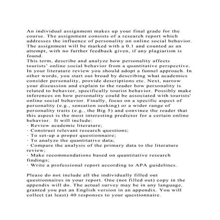 An individual assignment makes up your final grade for the course..docx