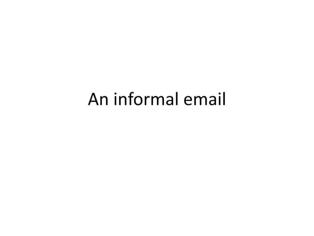 Informal e-mails | PPTX