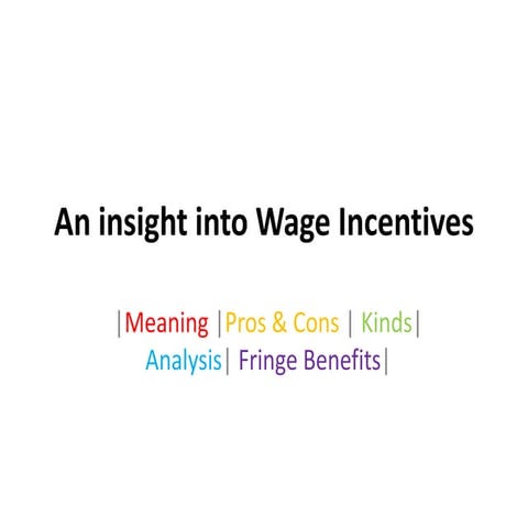 An insight into wage incentives | PPTX