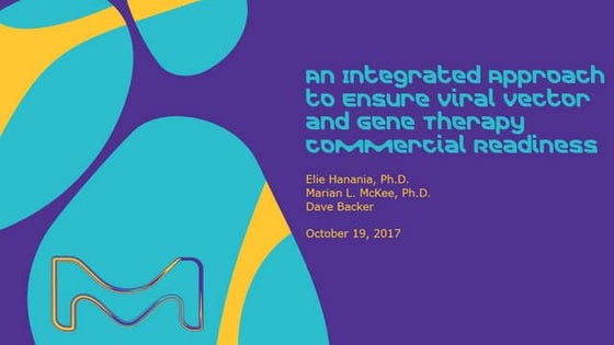 Process Development for Cell Therapy and Viral Gene Therapy | PPT