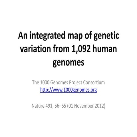 An integrated map of genetic variation from 1,092 | PPTX