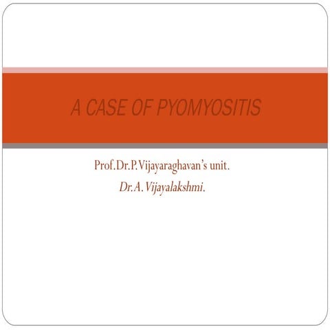A Case of Pyomyositis | PPT