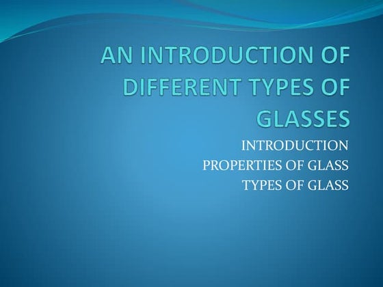 Types of glass | PPT