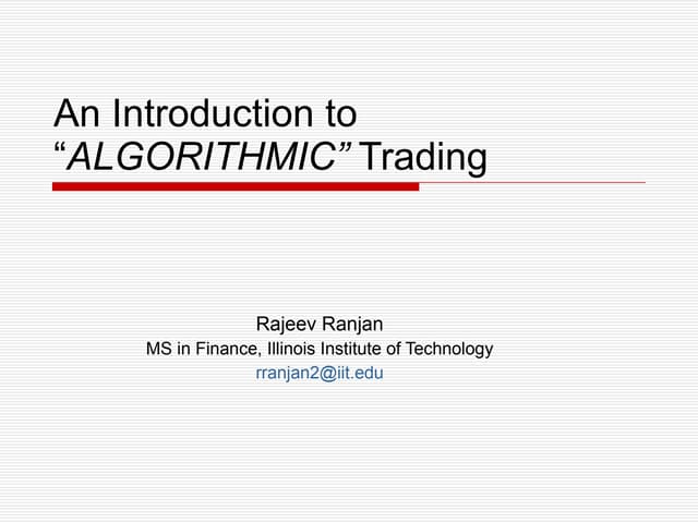 Algorithmic Trading-An Introduction | PPT Algorithmic Trading-An Introduction | PPT