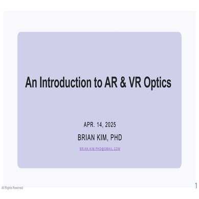 An introduction to AR, VR optics | PPT