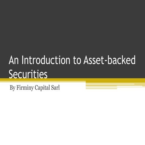An introduction to asset backed securities | PPTX