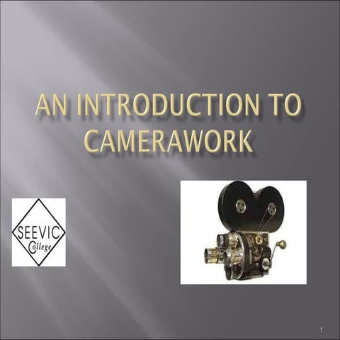 An introduction to camerawork | PPT