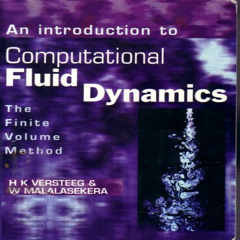 An introduction to computational fluid dynamic versteeg hk, malalasekera w | PDF