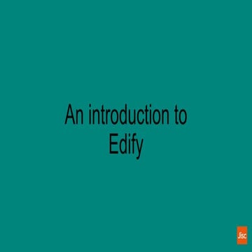 An introduction to Edify | PPT