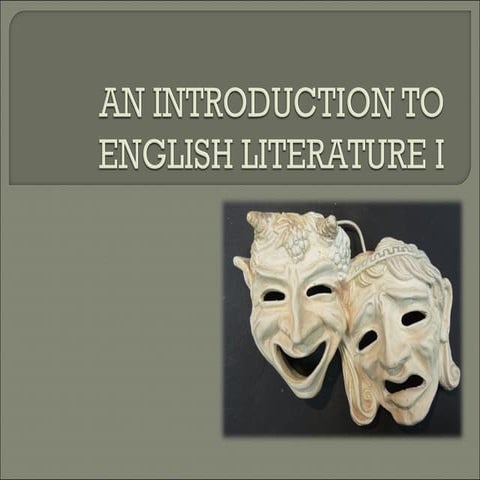 An introduction to english literature i | PPT