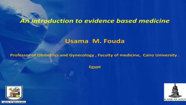 Evidence Based Medicine Intro | PPT