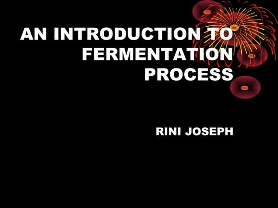 Fermentation | PPTX