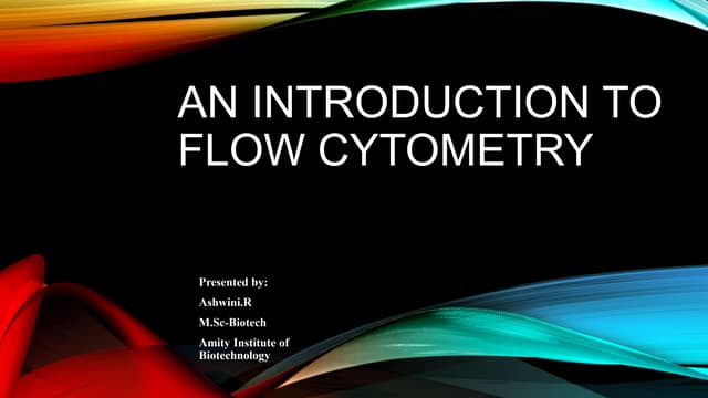 Flow cytometry: Principles and Applications | PPTX