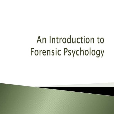 An Introduction to Forensic Psychology | PPTX