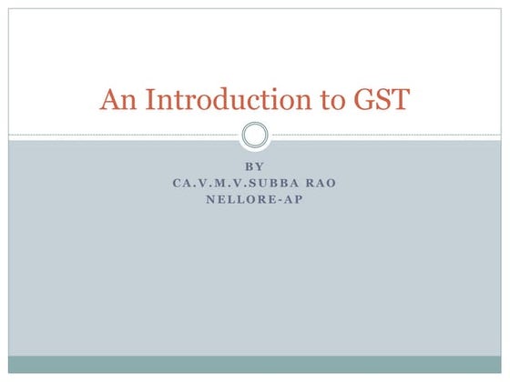 GST- Basic Concepts.pptx | Business Accounting & Finance | Business