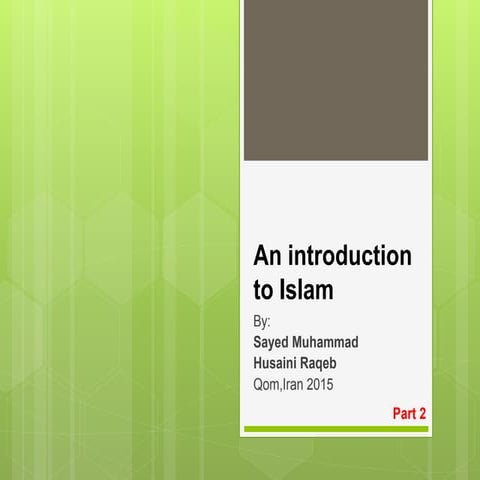 An introduction to islam part2 | PPT