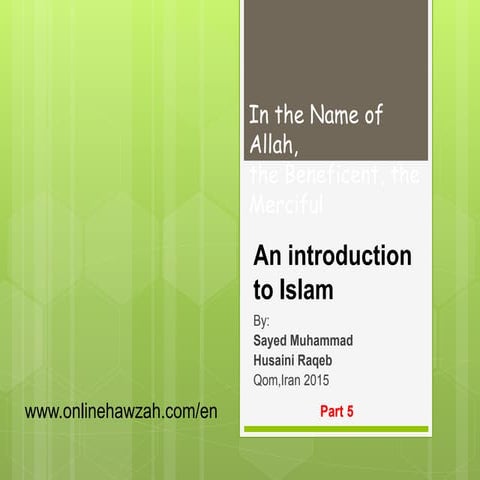 An introduction to islam part5 | PPT