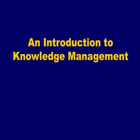 An Introduction to Knowledge Management.ppt
