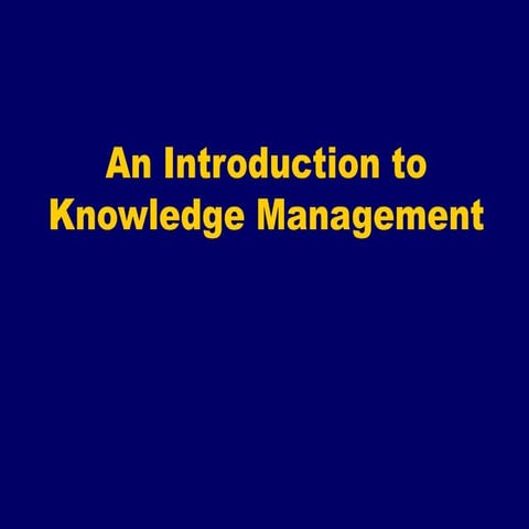 An Introduction to Knowledge Management.ppt