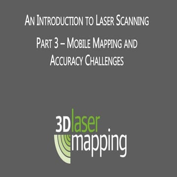 An Introduction to Laser Scanning - Part 3: Mobile mapping and accuracy ...