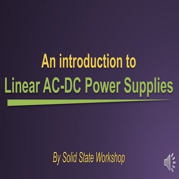 An_Introduction_to_Linear_AC-DC_Power_Supplies.pptx