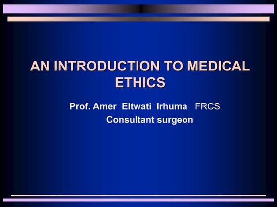 Introduction To Ethics & Ethical Principles | PPT