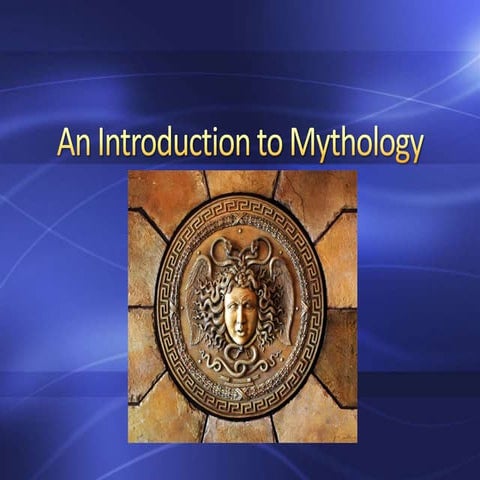 An introduction to mythology | PPTX