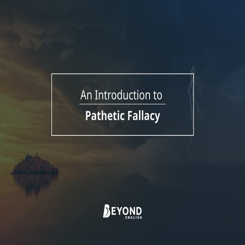 An Introduction to Pathetic Fallacy.pptx