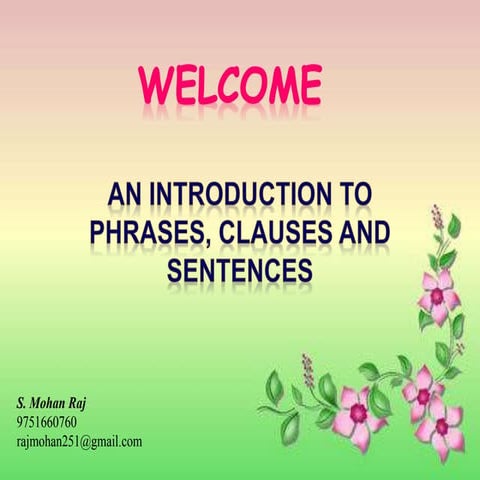 An introduction to phrases clauses and sentence | PPTX