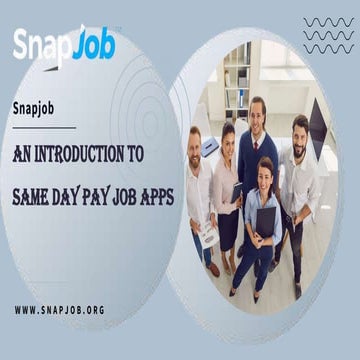 An Introduction to Same Day Pay Job Apps.pptx