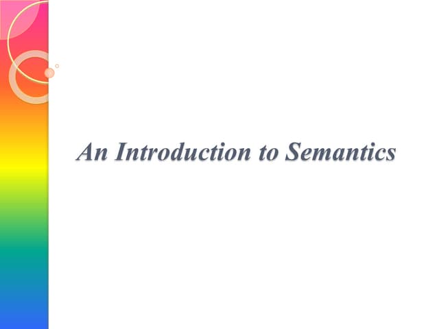 An Introduction To Semanticsppt