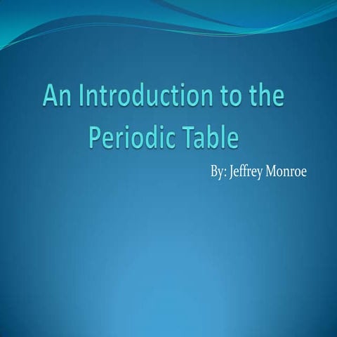 An introduction to the periodic table | PPTX
