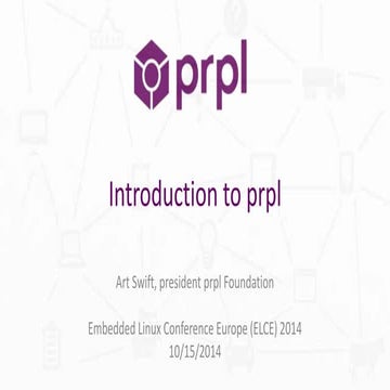 An introduction to the prpl foundation | PPTX