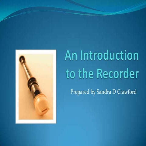 An introduction to the Recorder | PPTX