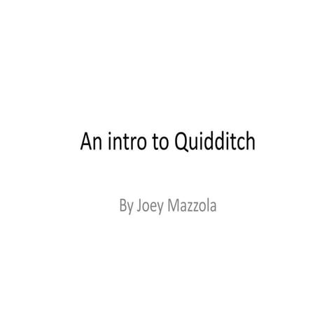 An intro to quidditch | PPTX