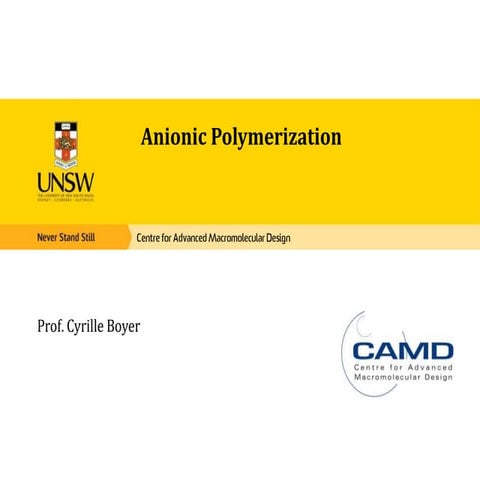 Anionic Polymerization 2024 Chemistry course | PPTX