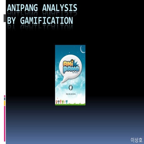 Anipang analysis | PPT