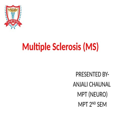 Multiple sclerosis | PPTX