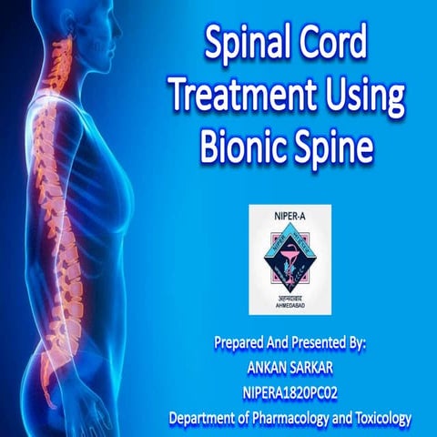 SPINAL CORD NOVEL TREATMENT | PPTX