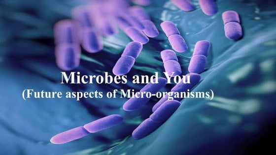 Microbes in Human Welfare PPT Class - 12 | PPTX