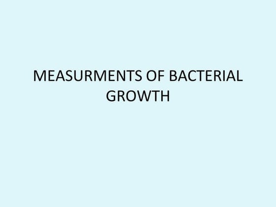 Quantitative measurement of bacterial growth(total and viable count).pptx